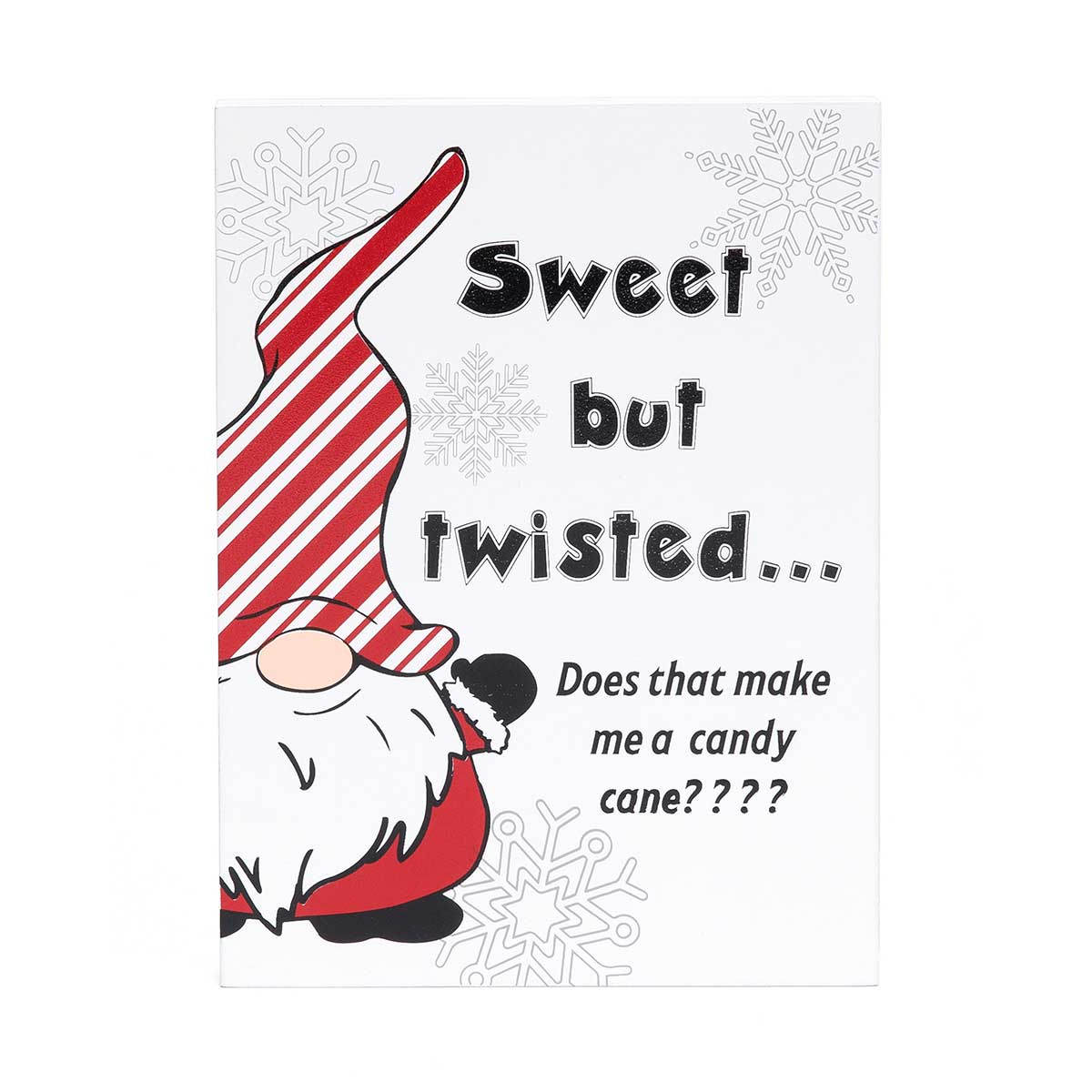 Sweet Twisted Sign – Keep Aim